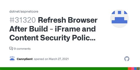 Refresh Browser After Build Iframe And Content Security Policy Error · Issue 31320 · Dotnet