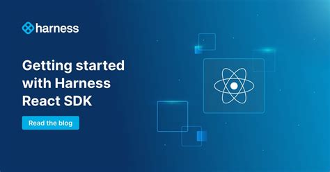 Getting Started With The React Sdk Rharnessio