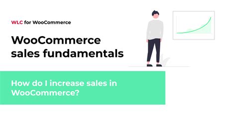 How Do I Increase Sales In Woocommerce White Label Coders