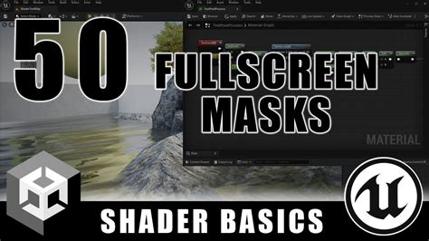 Fullscreen Masks Shader Graph Basics Episode 50 Youtube
