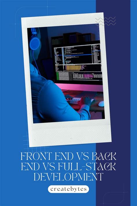 Front End Vs Back End Vs Full Stack Development Full Stack