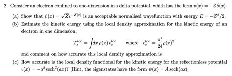 Solved Consider An Electron Confined To One Dimension In A