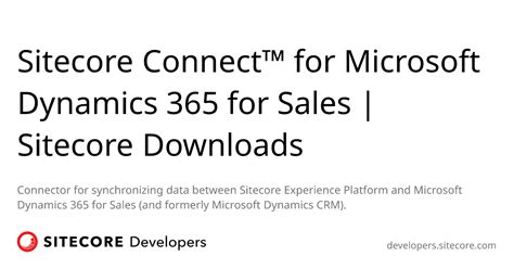 Sitecore Connect™ For Microsoft Dynamics 365 For Sales Sitecore Downloads