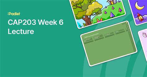 Cap203 Week 6 Lecture