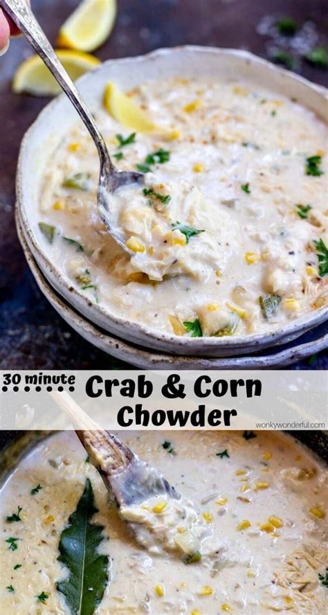 30 Minute Crab And Corn Chowder Wonkywonderful