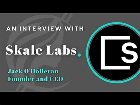 Ethereum Native Solutions For Scaling Fees And Speed With Jack O Holleran Of Skale Labs