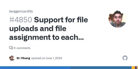 support for file uploads and file assignment to each llm · issue 4850 · langgenius dify · github