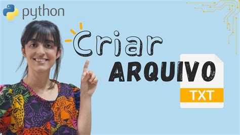 como criar um arquivo txt em python tutorial completo e simples youtube