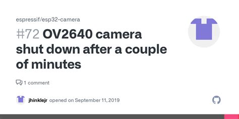 OV2640 Camera Shut Down After A Couple Of Minutes Issue 72