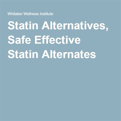 Statin Alternatives For Lowering Cholesterol