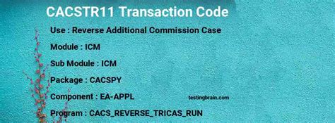 CACSTR11 SAP Tcode For Reverse Additional Commission Case