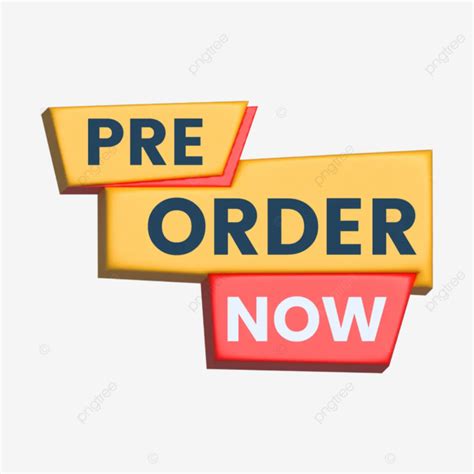 3d Pre Order Now Banner Vector Pre Order Now Label Pre Order Now Icon