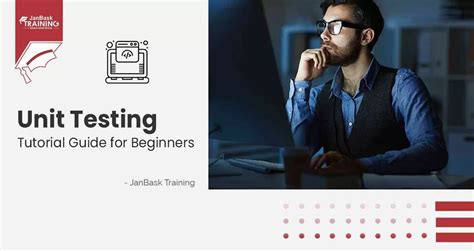 Unit Testing Tutorial A Comprehensive Guide For Beginners