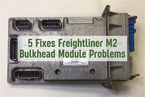 Freightliner M Bulkhead Module Problems Easy Fixes