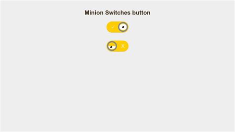 Css Minion Switchs Button