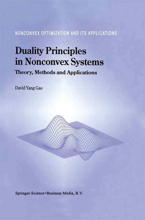 Duality Principles In Nonconvex Systems Theory Methods And Applications Nonconvex