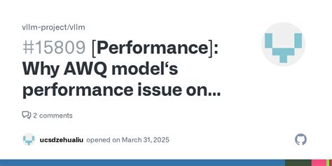 Performance Why Awq Model‘s Performance Issue On A100andh100 · Issue