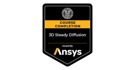 Ansys Course Completion 3d Steady Diffusion Credly