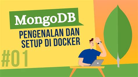 Mongodb Tutorial 01 Pengenalan Dan Setup Docker Youtube