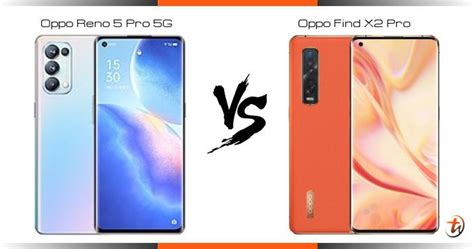 Compare Oppo Reno 5 Pro 5G Vs Oppo Find X2 Pro Specs And Malaysia Price Phone Features