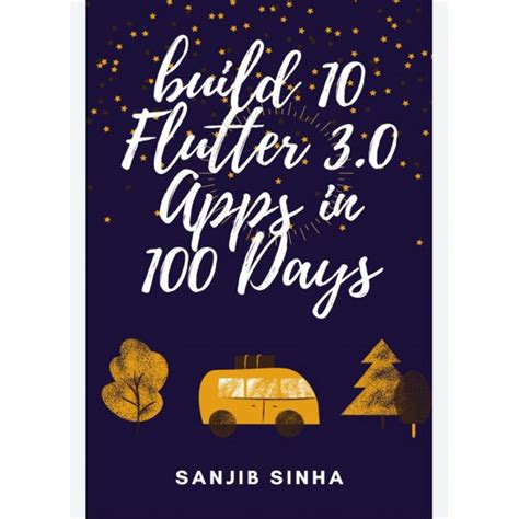 Jual Buku Build 10 Flutter 30 Apps In 100 Days Shopee Indonesia