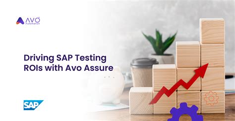 driving sap testing rois with avo assure avo automation