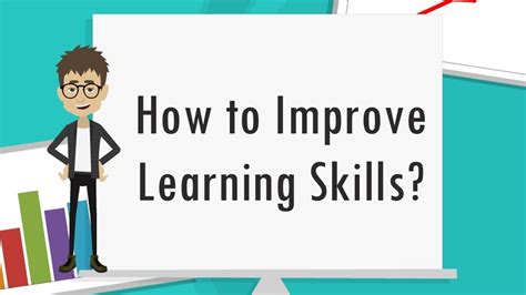 how to improve learning skills youtube