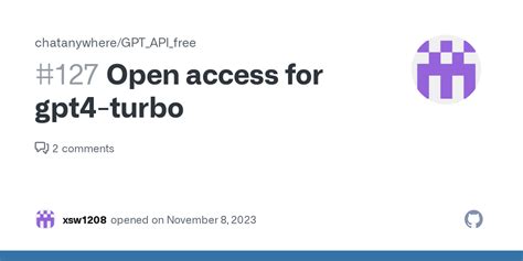 open access for gpt4 turbo · issue 127 · chatanywhere gpt api free