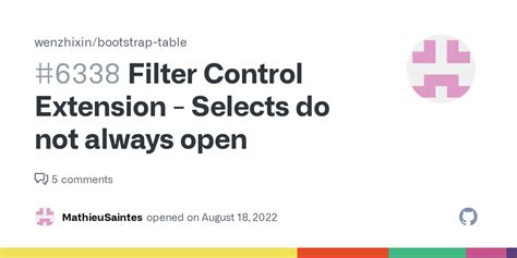Filter Control Extension Selects Do Not Always Open · Issue 6338 · Wenzhixinbootstrap Table