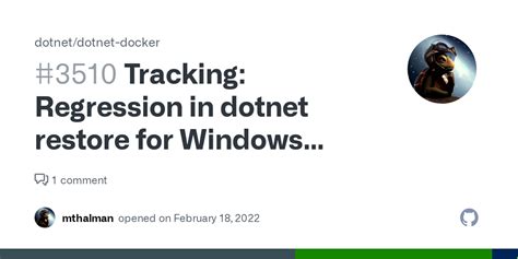 Tracking Regression In Dotnet Restore For Windows Server Container