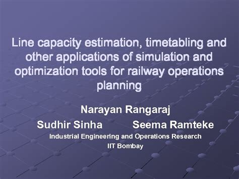 Line Capacity Estimation Timetabling And Other Applications Of