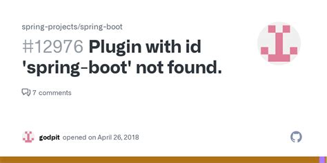 Plugin With Id Spring Boot Not Found · Issue 12976 · Spring