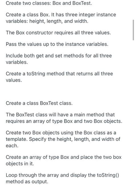 Solved Create Two Classes Box And Boxtest Create A Class