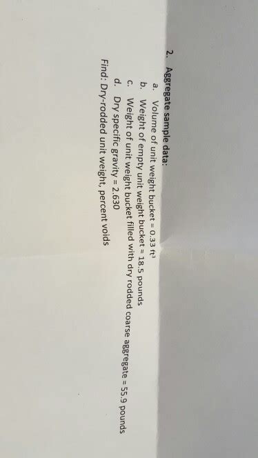 Solved 2 Aggregate Sample Data A Volume Of Unit Weight