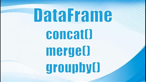 Concat Merge And Groupby Function In Dataframe Youtube