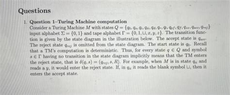 Solved 1 Question 1 Turing Machine Computation Consider A