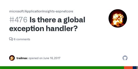 Is There A Global Exception Handler · Issue 476 · Microsoft