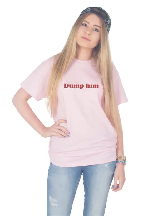 Buy Dump Him Girl Pink Tshirt Fashion Shirts Harajuku