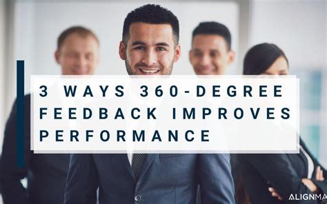 3 ways 360 degree feedback improves performance alignmark 360 degree feedback
