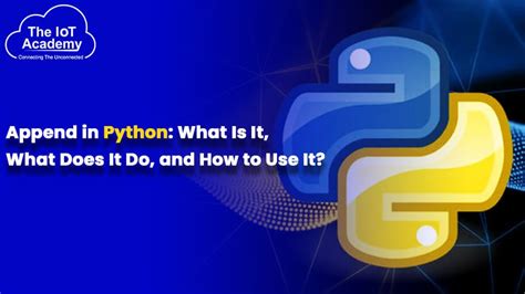 Append In Python What Is It What Does It Do And How To Use It The