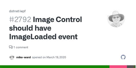 Image Control Should Have ImageLoaded Event Issue Dotnet Wpf GitHub