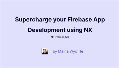 Supercharge Your Firebase App Development Using Nx Rfirebase