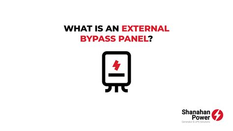 What Is An External Bypass Panel Shanahan Power