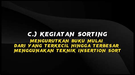 Contoh Kegiatan Searching Dan Sorting Dalam Kehidupan Sehari Hari