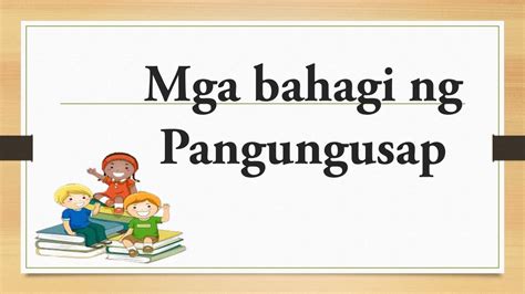 Dalawang Bahagi Ng Pangungusap At Mga Halimbawa Nito Images Hot Sex Picture