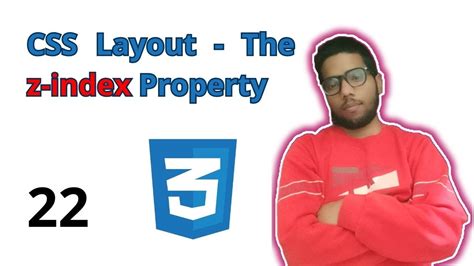 Css Series 22 Css Layout The Z Index Property What Is Z Index In Css Naved Fakru Youtube