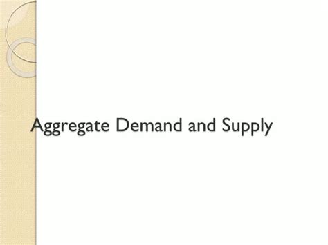 PPT Aggregate Demand And Supply PowerPoint Presentation Free Download ID