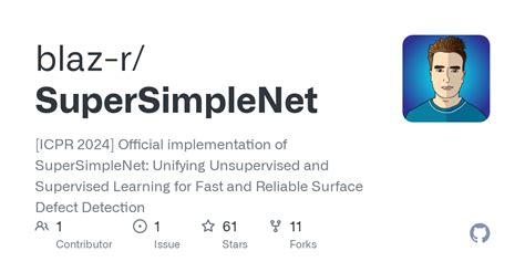 Github Blaz Rsupersimplenet Icpr 2024 Official Implementation Of Supersimplenet Unifying