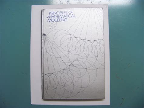 Principles Of Mathematical Modeling 9780122265501 Dym Clive Ivey Elizabeth S