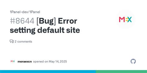 Bug Error Setting Default Site · Issue 8644 · 1panel Dev1panel · Github